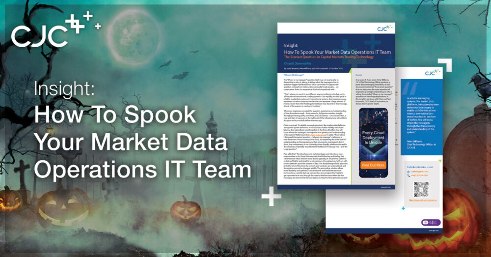 How To Spook Your Market Data Operations IT Team | CJC